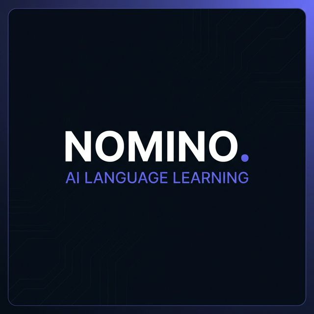 Nomino: AI Language Tutor — Speak Spanish, French, German & More